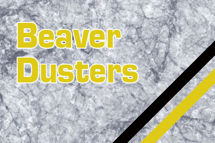 Beaver Dusters